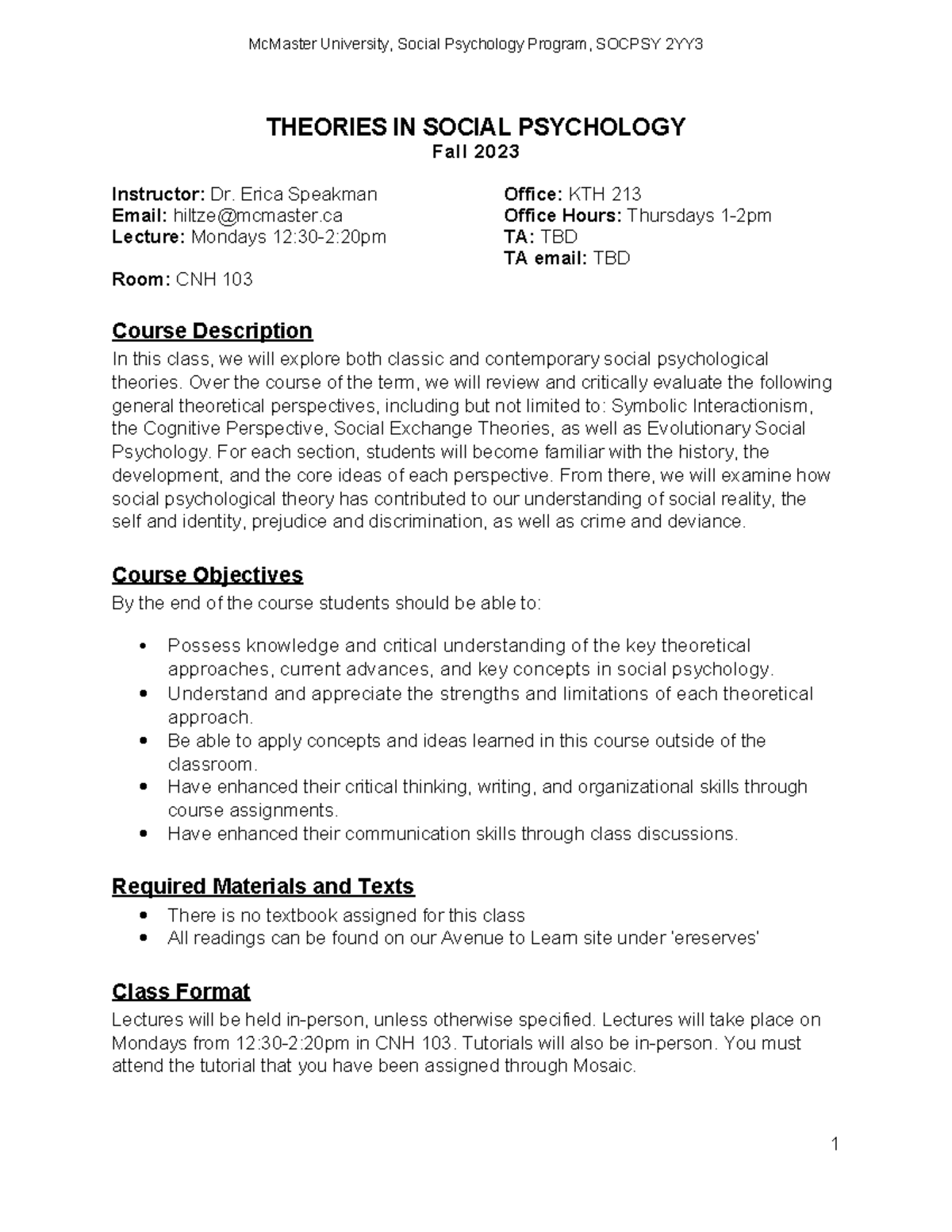 Socpsy 2YY3 Fall 2023 Course Outline - THEORIES IN SOCIAL PSYCHOLOGY Fall 2023 Instructor: Dr ...