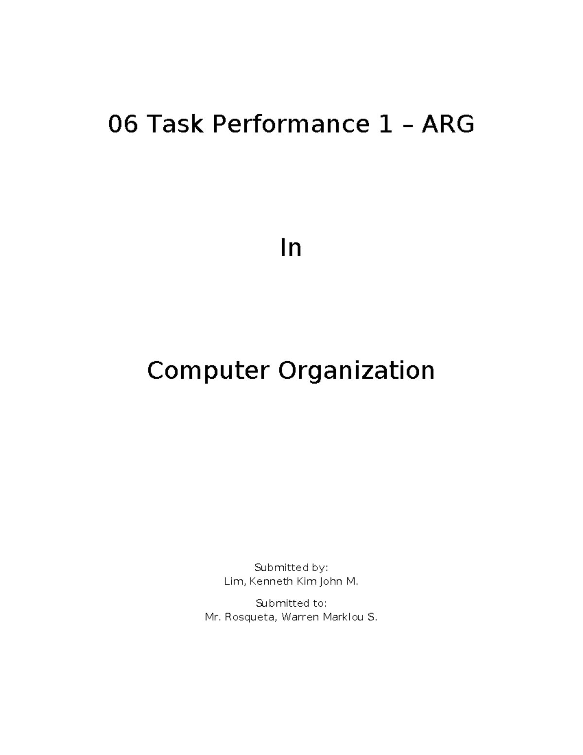 Lim 06 Task Performance 1 Arg 06 Task Performance 1 Arg In Computer Organization Submitted
