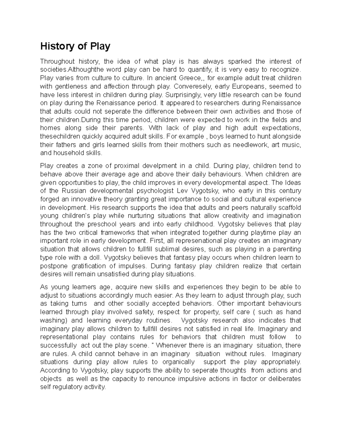 History of Play - History of Play Throughout history, the idea of what ...