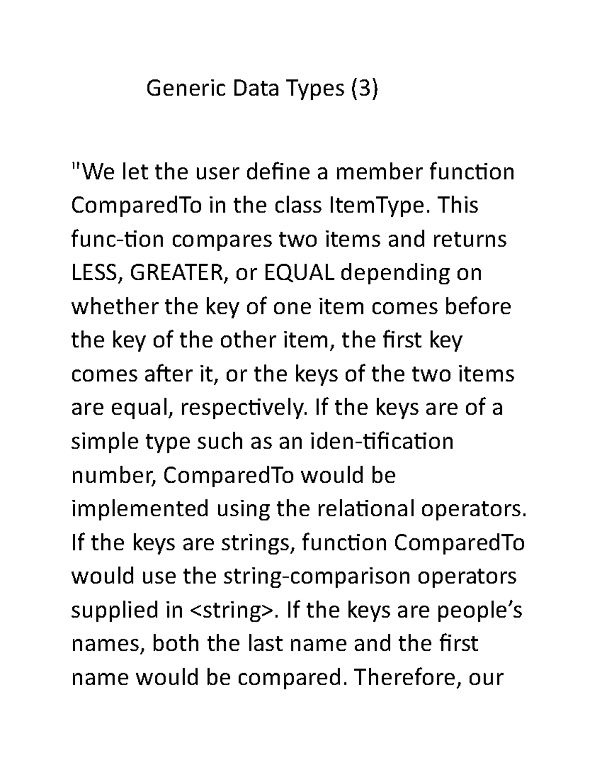 DS3 - DS Notes - Generic Data Types (3) "We let the user define a ...