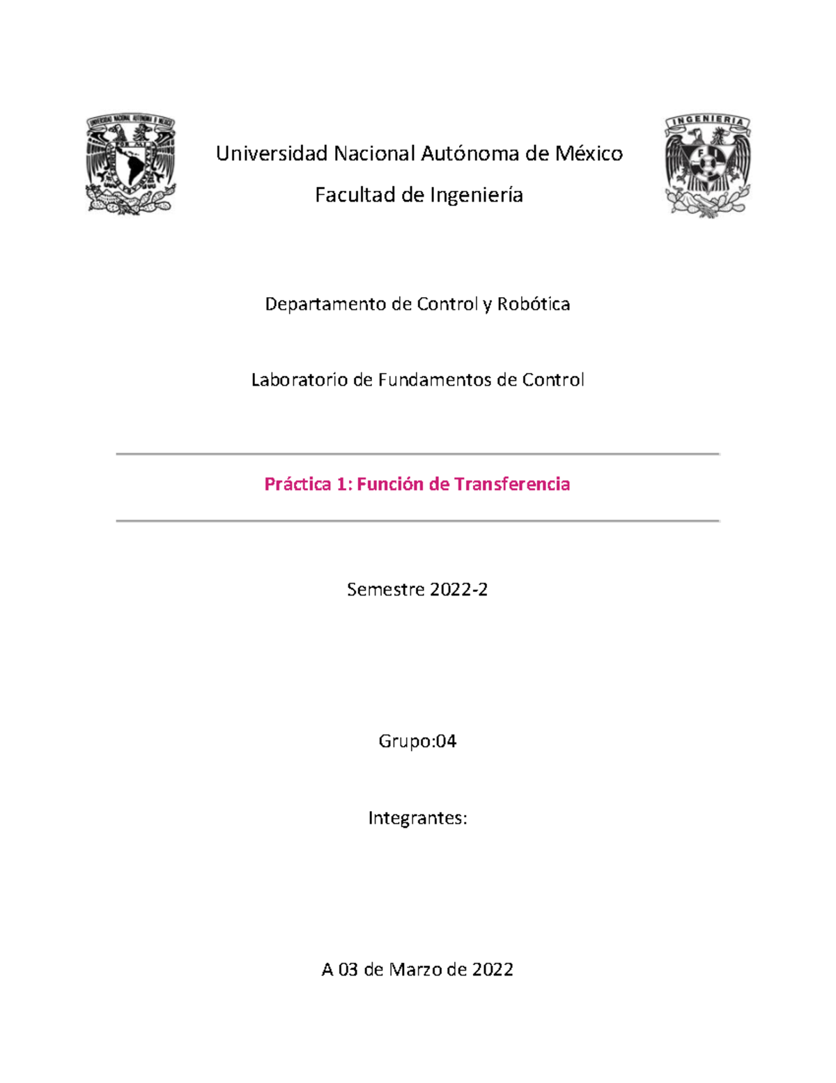 Práctica 1 E2 G04 - Universidad Nacional Autónoma de México Facultad de ...