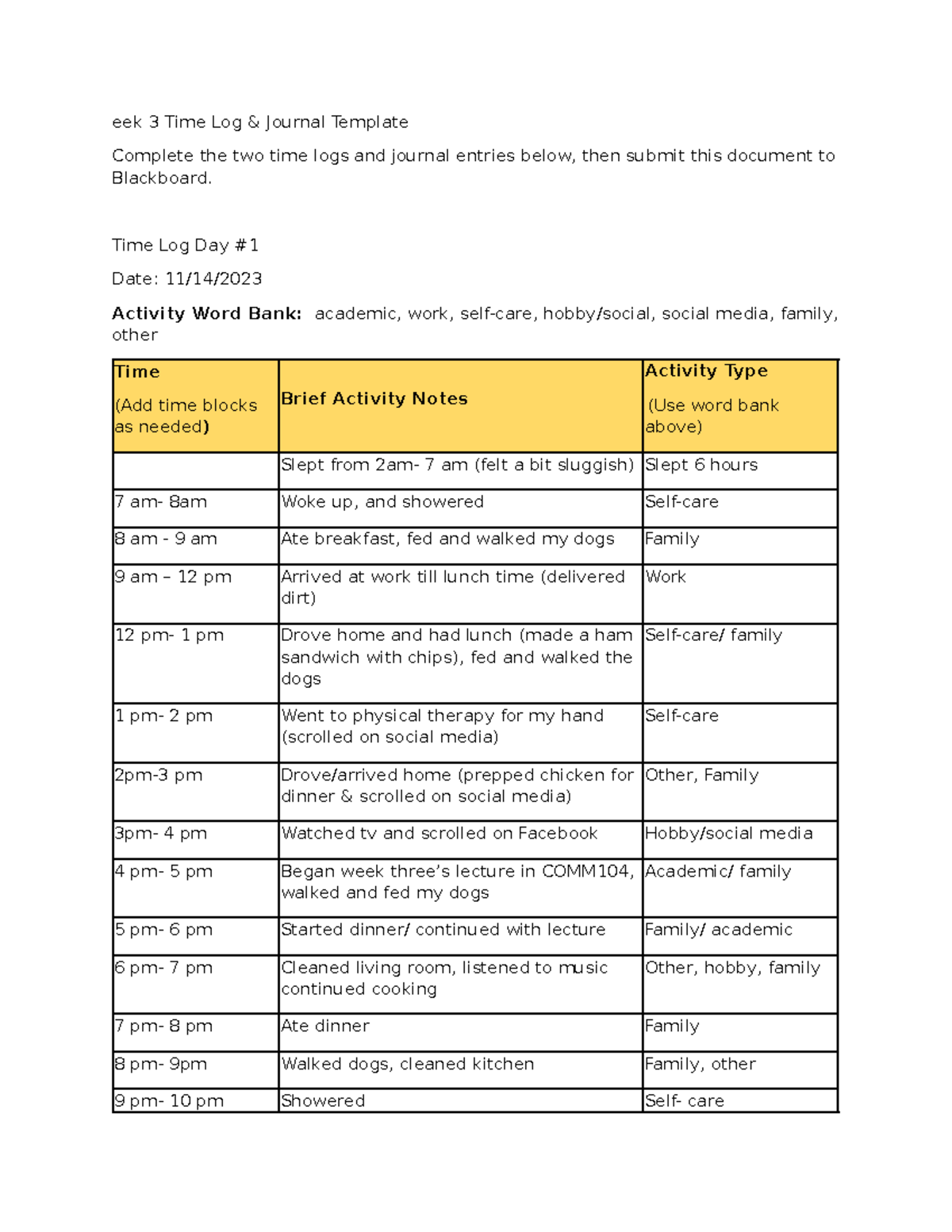 Week 3 Time Log - eek 3 Time Log & Journal Template Complete the two ...