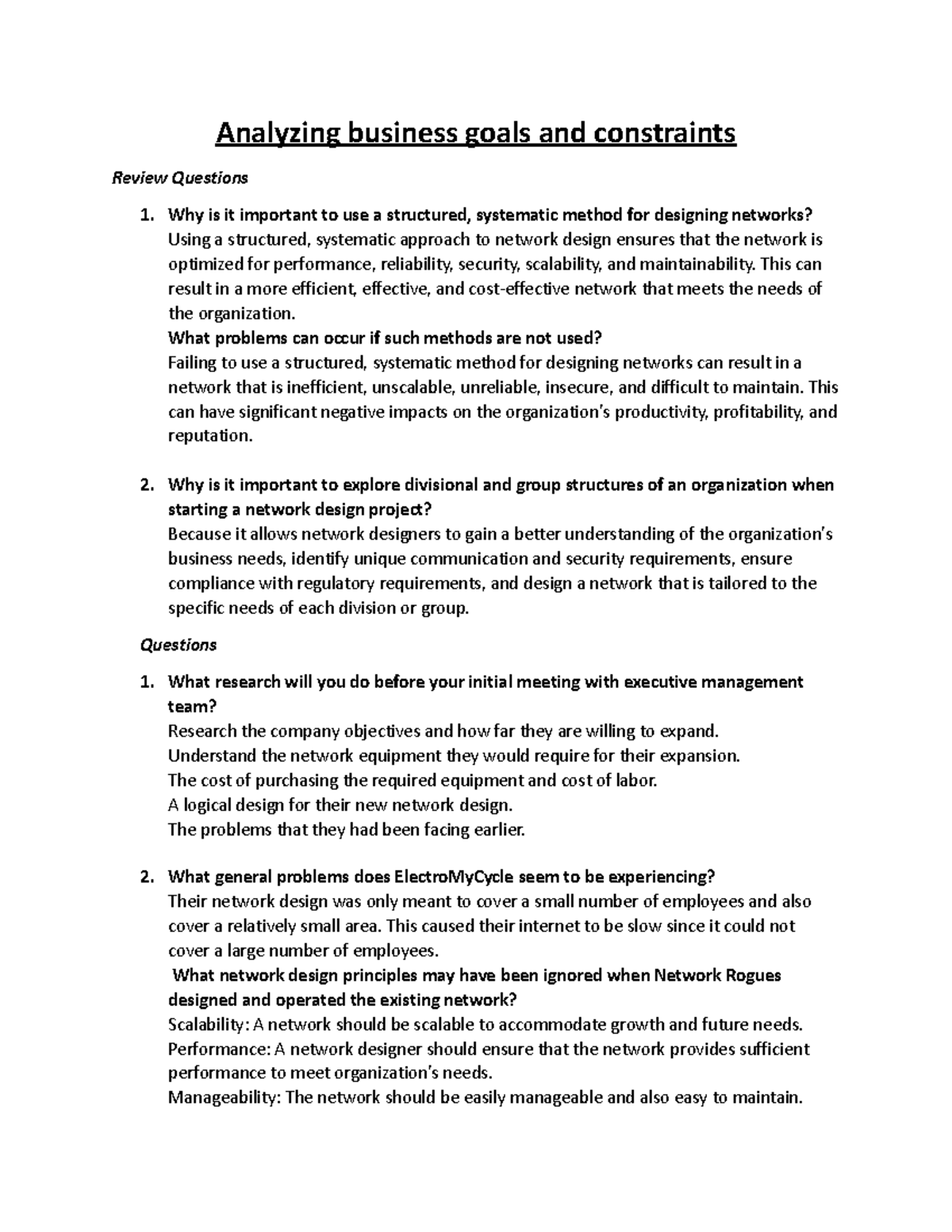Network assignment - Analyzing business goals and constraints Review Questions Why is it ...