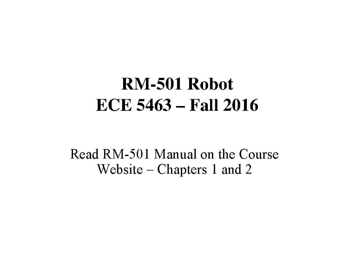 Lecture Slides Lectures 1 And 2 Rm 501 Robot Manual On The Course Website Chapter 1 And 2 