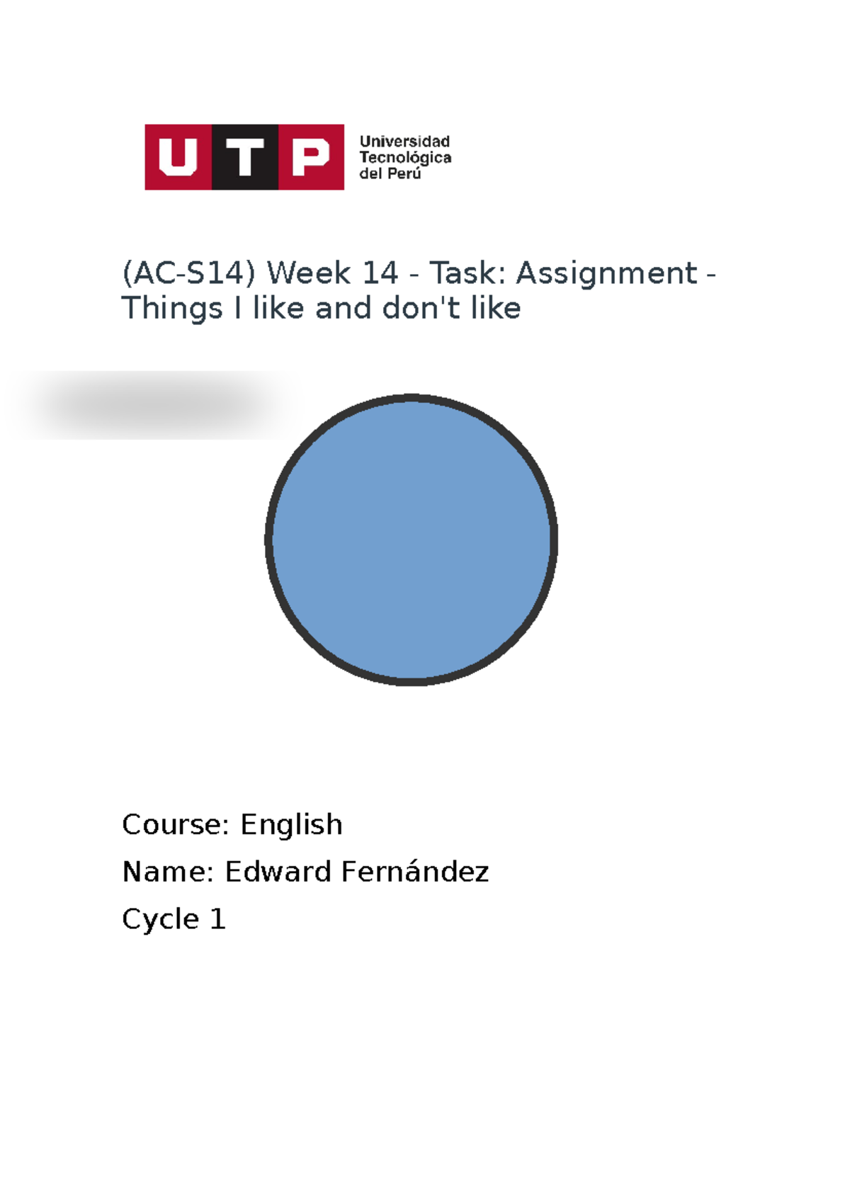 AC semana 14 - Ingles I - (AC-S14) Week 14 - Task: Assignment - Things I like and don't like ...