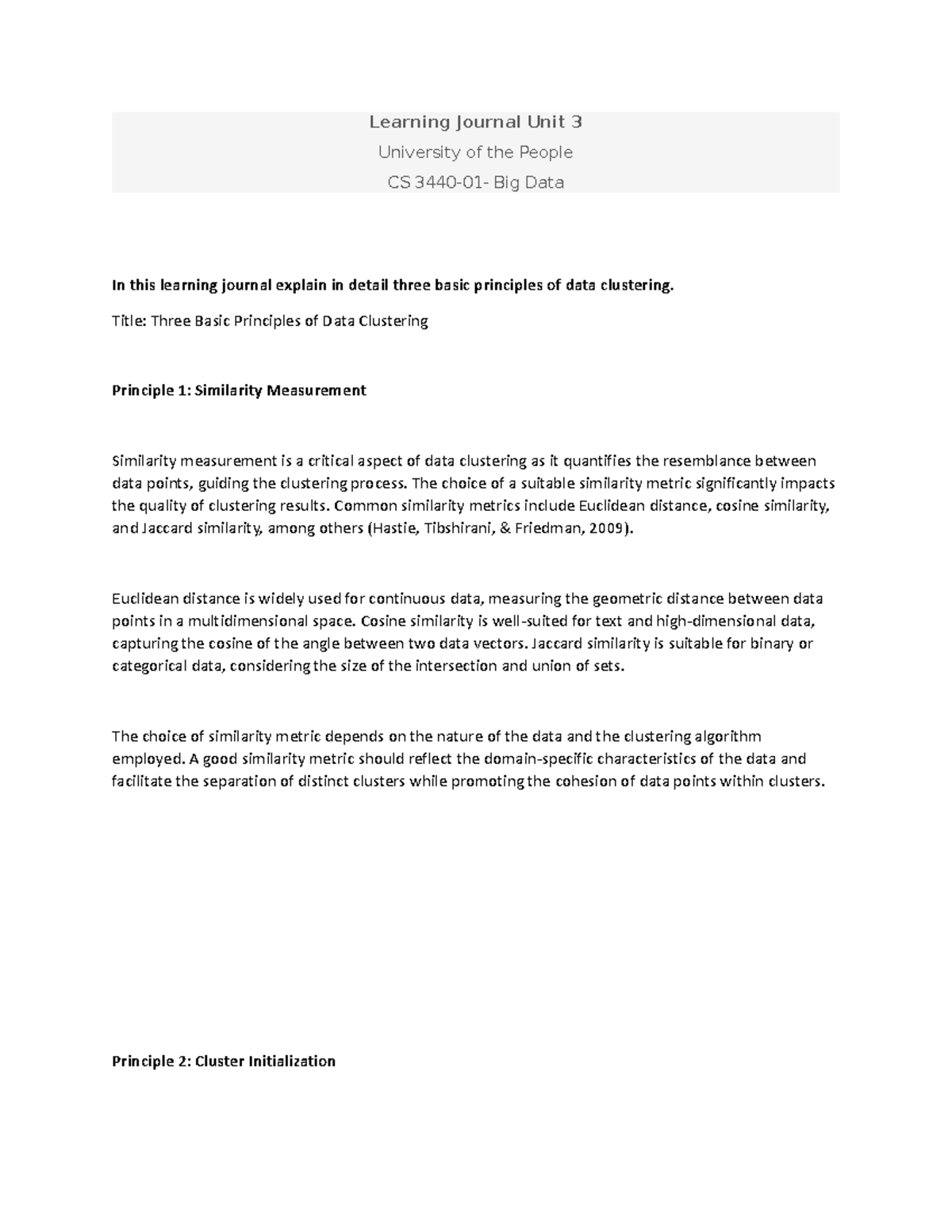 Learning Journal Unit 3 - Title: Three Basic Principles of Data ...