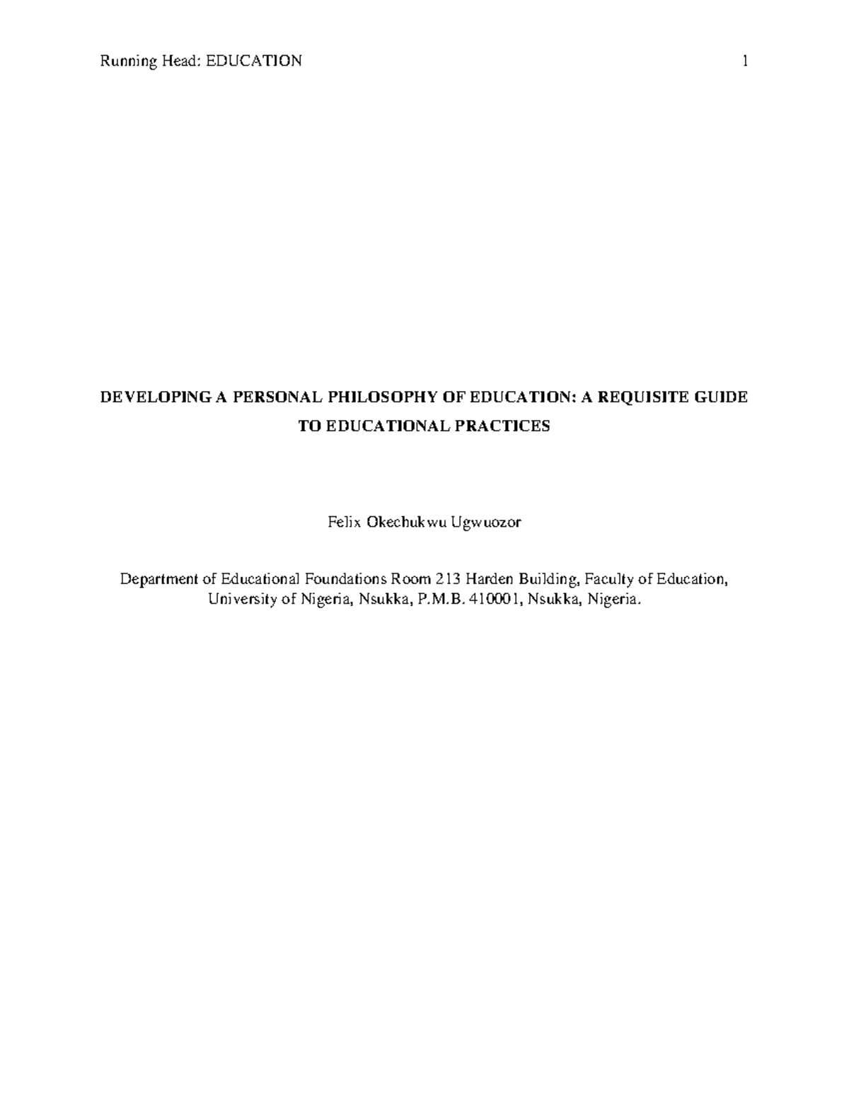 Educ 201(masteral) - MASTERAL - Running Head: EDUCATION 1 DEVELOPING A ...