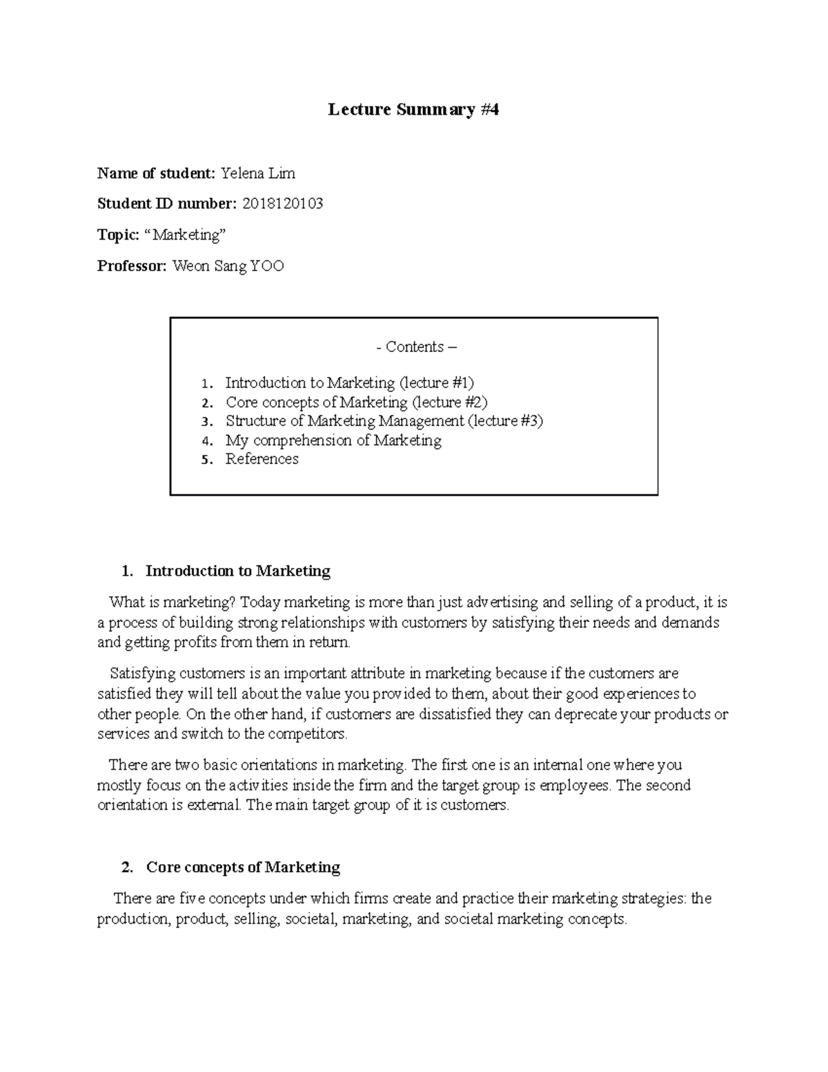 Marketing lecture summary - Lecture Summary Name of student: Yelena Lim ...