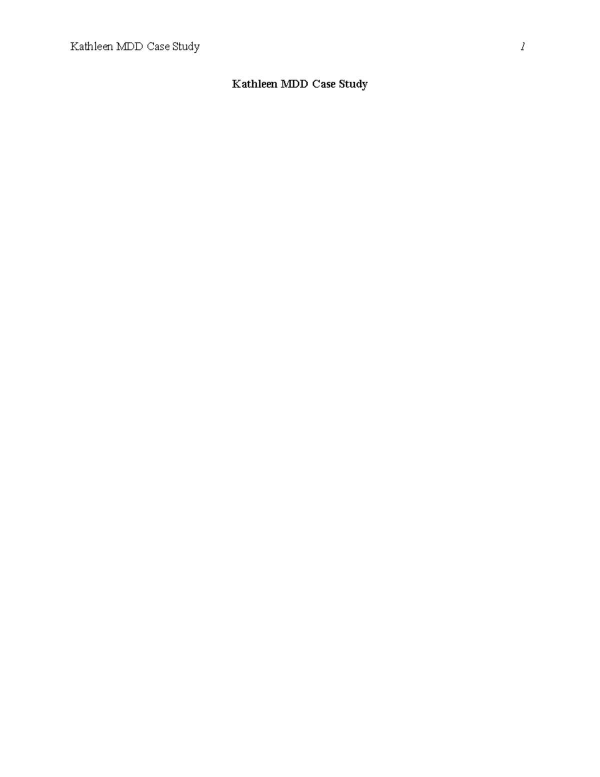 Kathleen Jones - Kathleen MDD Case Study Kathleen MDD Case Study ...