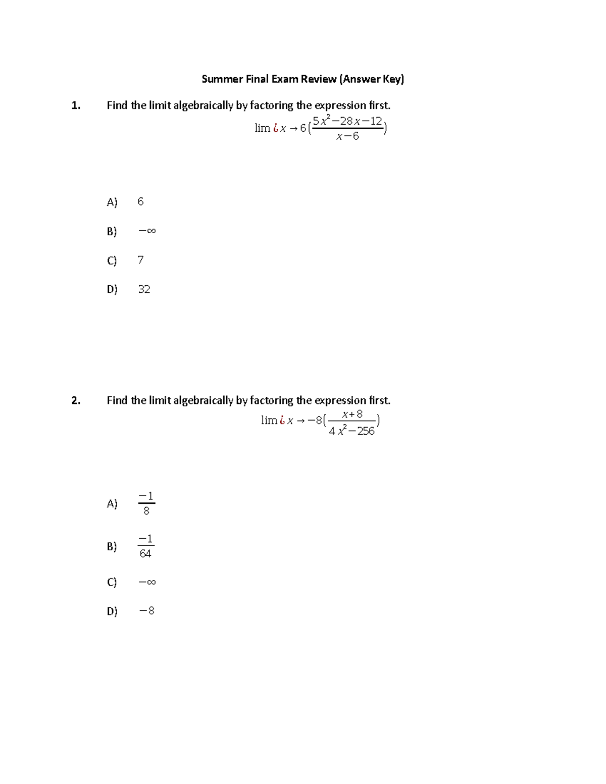 Summer Final Exam Review - Find the limit algebraically by factoring ...