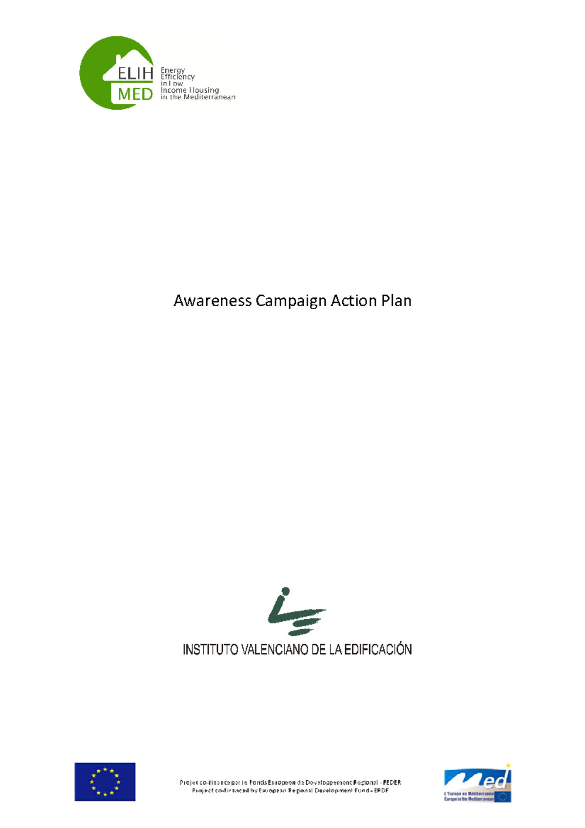 Awareness Campaign IVE - Awareness Campaign Action Plan The public ...