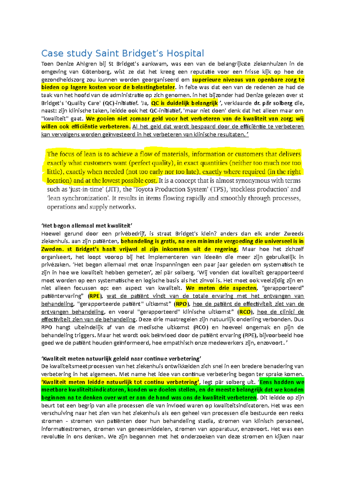 Case study Saint Bridget - in feite was dat een van de redenen ze had de taak van het hoofd van ...