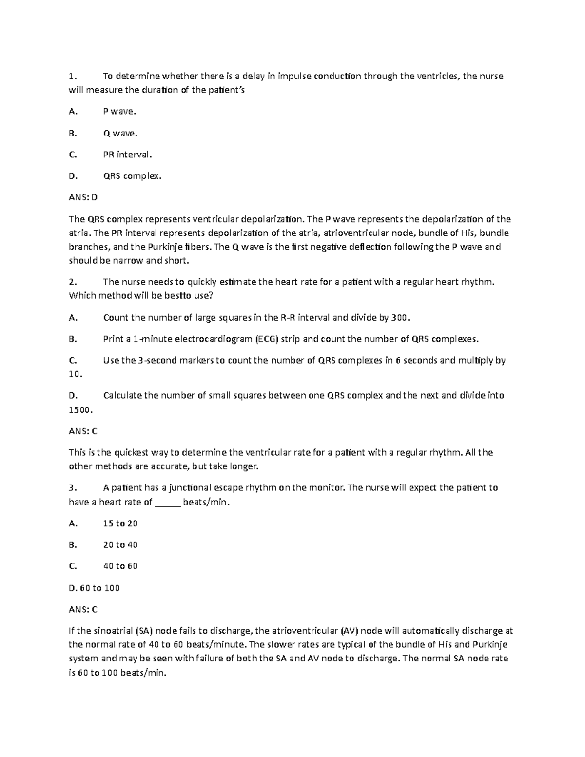 Dysrhythmias practice questions - To determine whether there is a delay ...