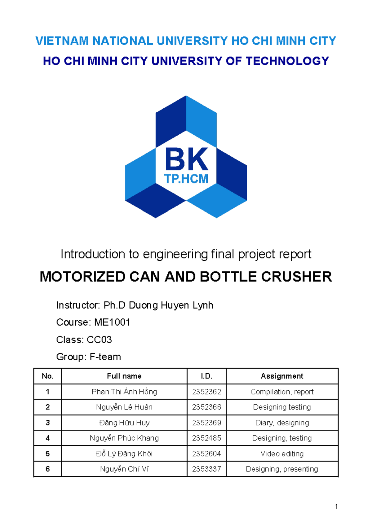 Report Introduction to engineering - VIETNAM NATIONAL UNIVERSITY HO CHI MINH CITY HO CHI MINH ...