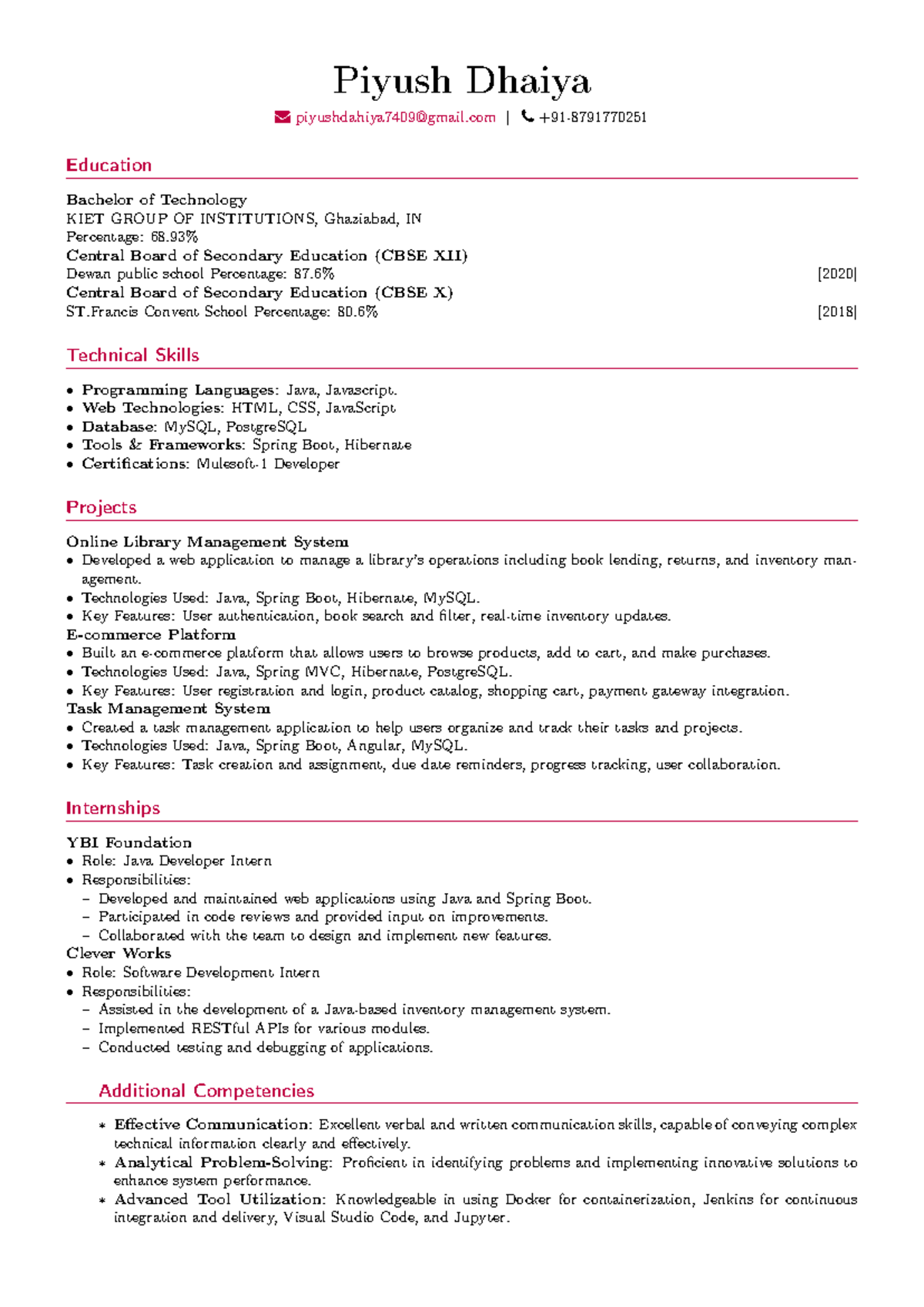 Piyush resume - Piyush Dhaiya R piyushdahiya7409@gmail | Ó +91- Education Bachelor of Technology ...