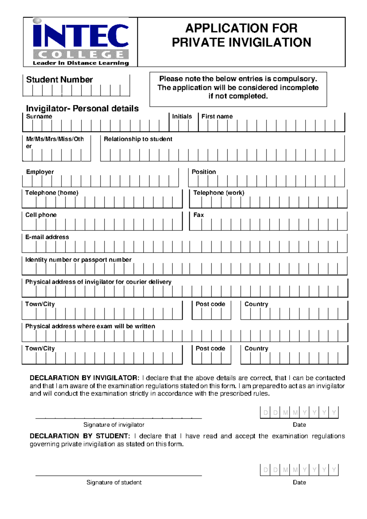 Intec Private Invigilator Form D D M M Y Y Y Y D D M M Y Y Y Y