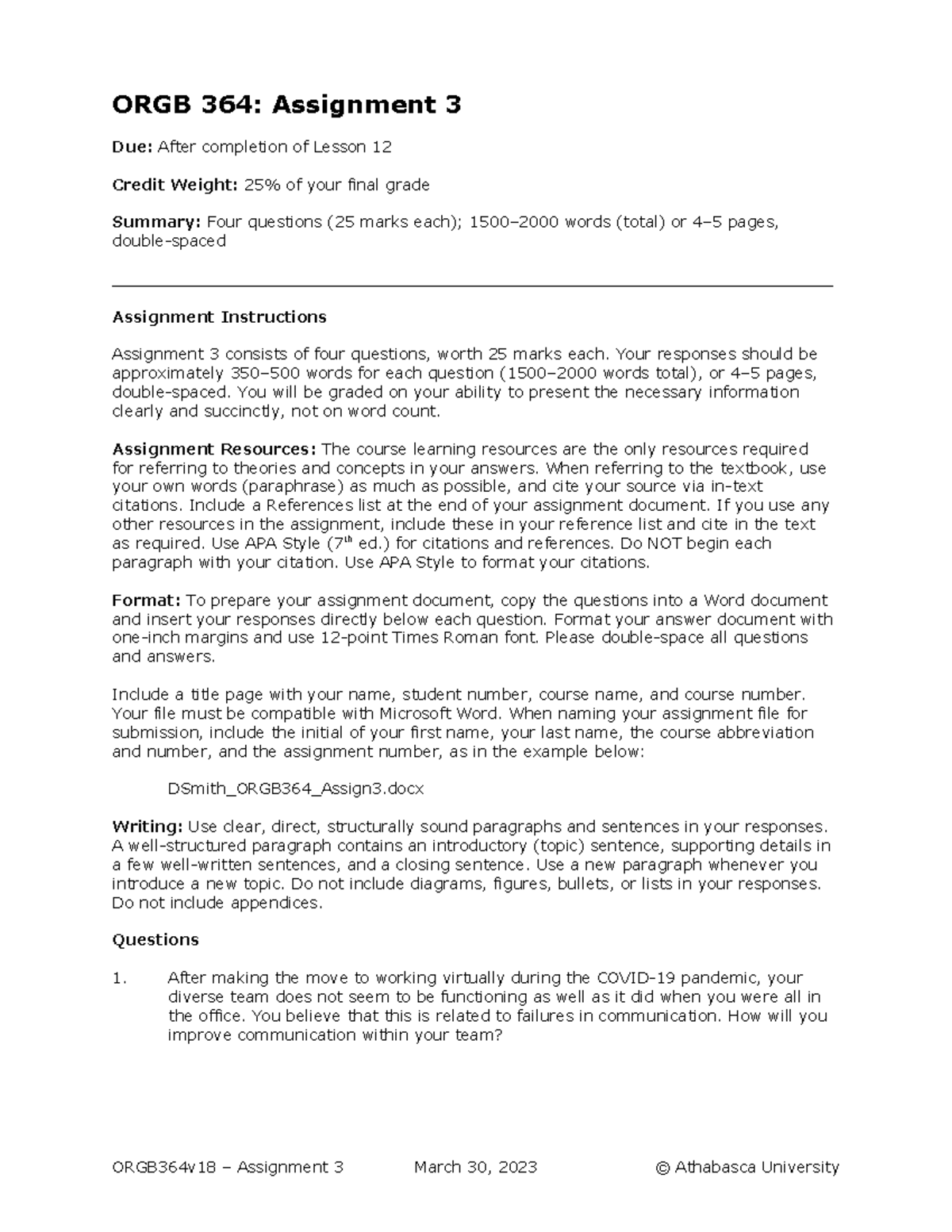 ORGB364v18 Assignment 3 - ORGB 364: Assignment 3 Due: After completion ...