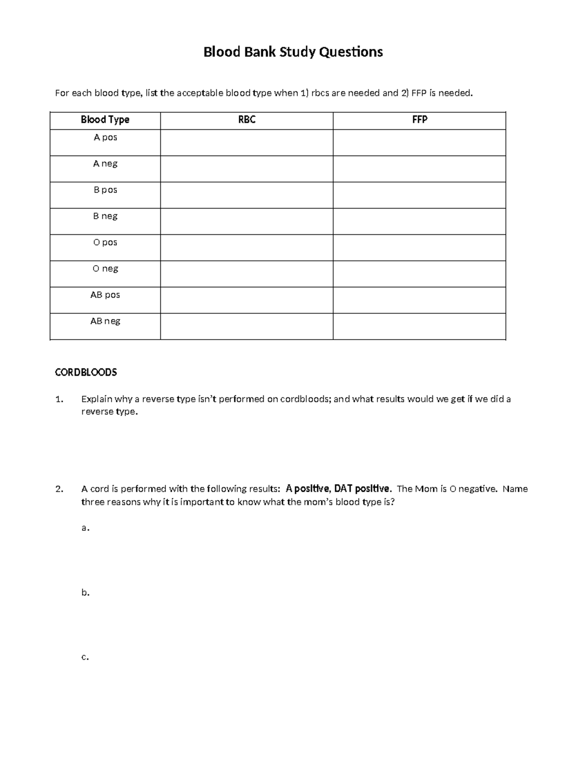 Blood Bank Study Questions - Blood Type RBC FFP A pos A neg B pos B neg ...