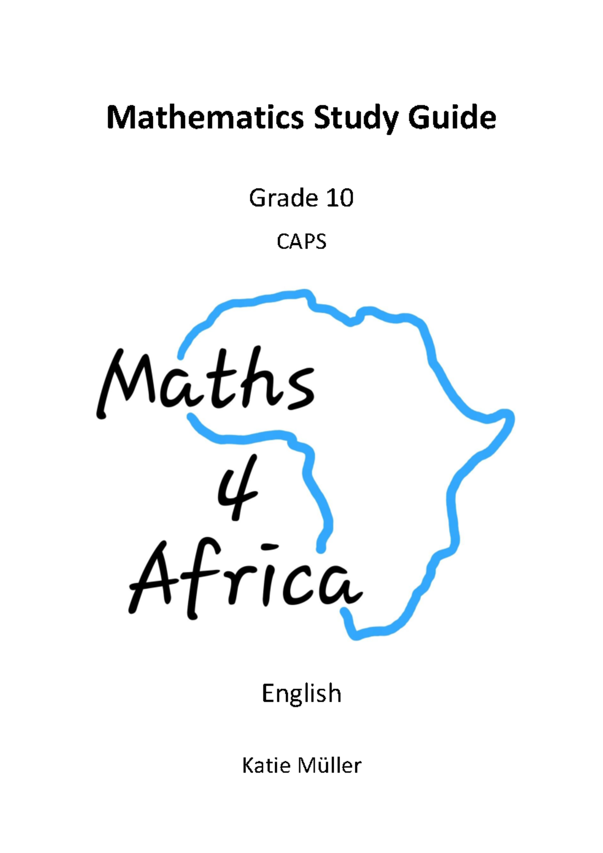 MS10E2 Preview - Mathematics Study Guide Grade 10 CAPS English Katie ...