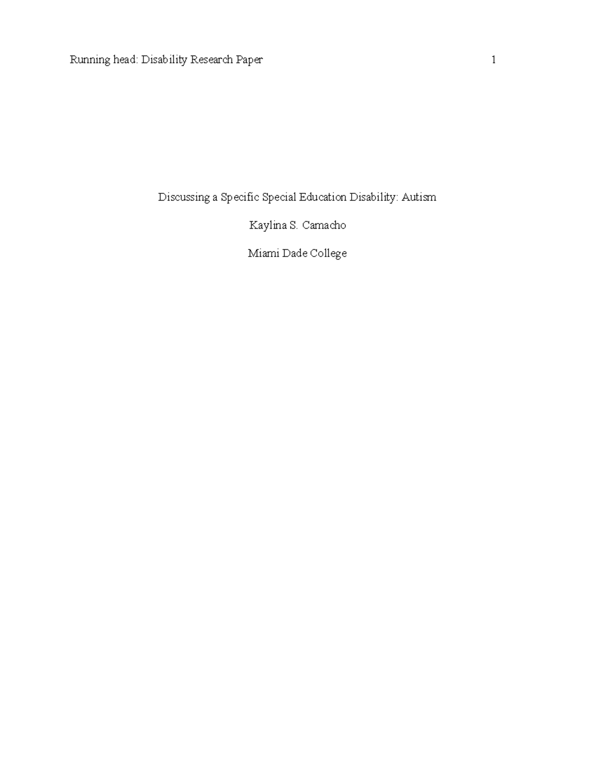 Disability Research Paper - Camacho Miami Dade College 1 Disability ...