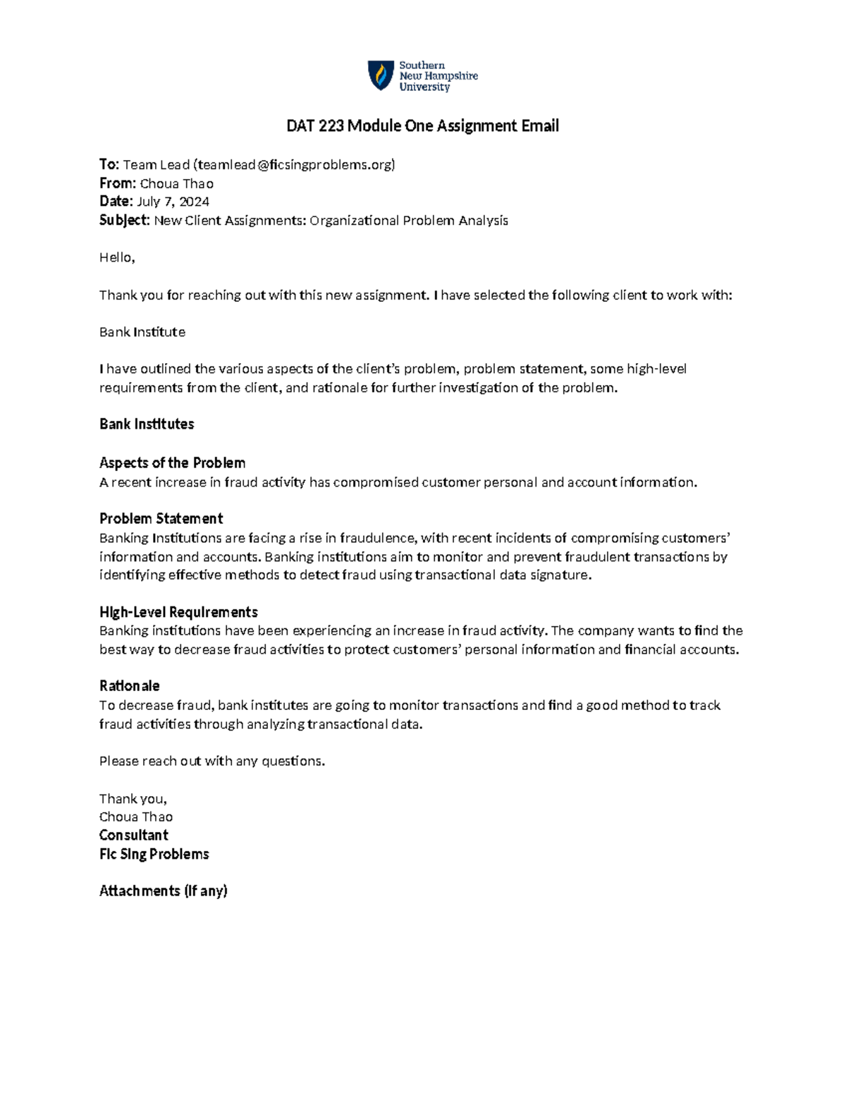 DAT 223 Module One Assignment Email - I have selected the following ...