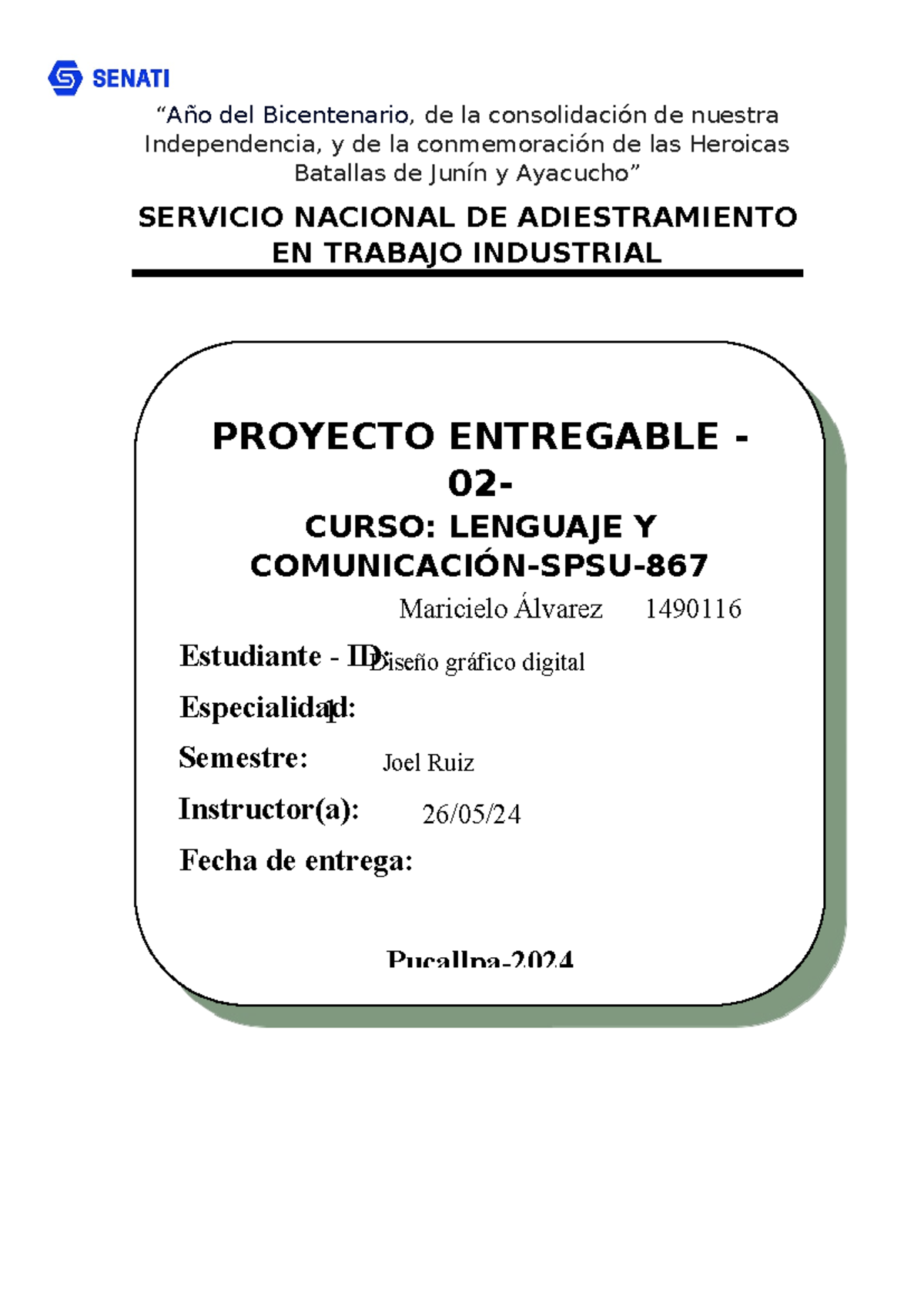 Entregable Lenguaje 2 - PROYECTO ENTREGABLE - 02- CURSO: LENGUAJE Y ...