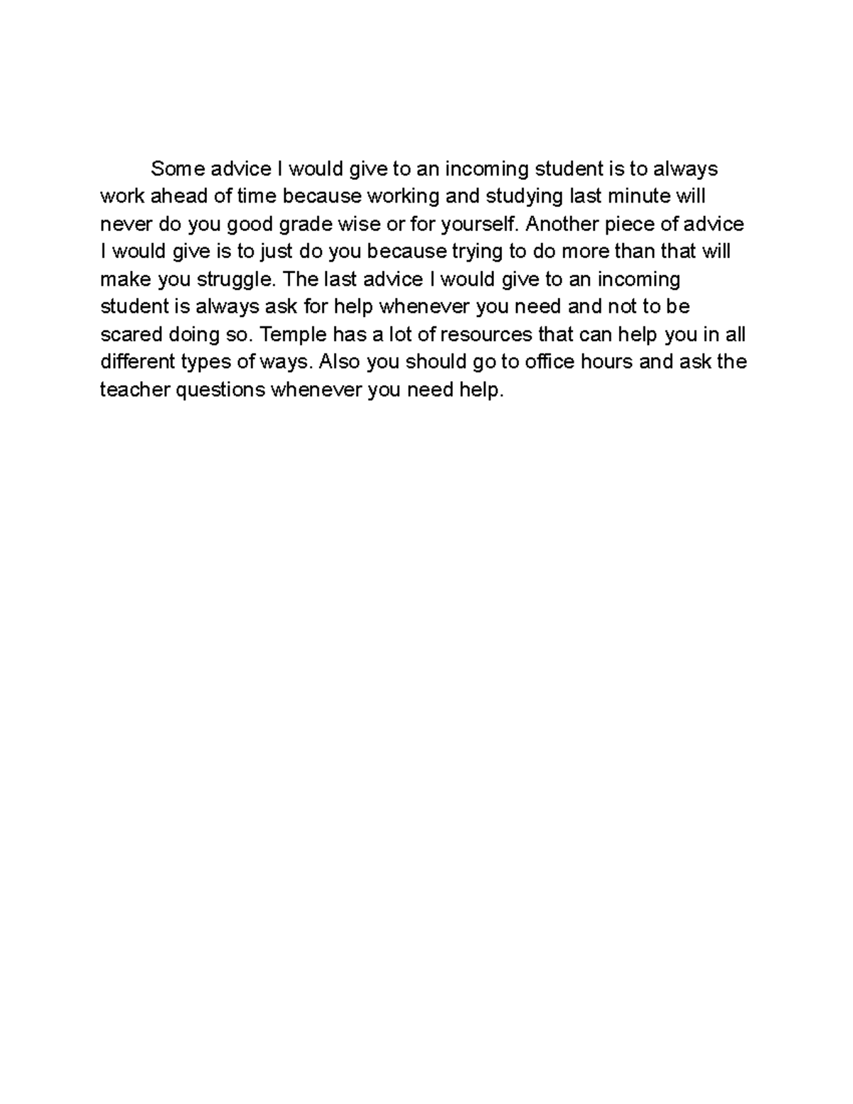 Advice for an incoming student - Some advice I would give to an ...