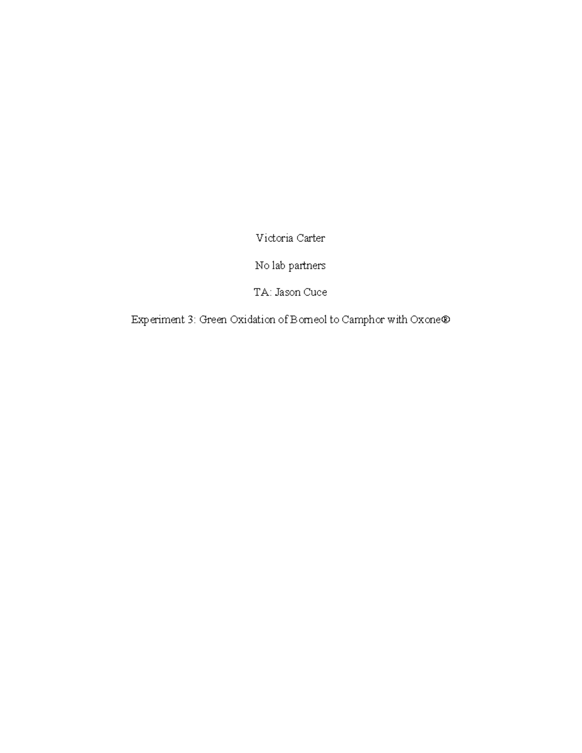 Oxidation reactions - Victoria Carter No lab partners TA: Jason Cuce ...