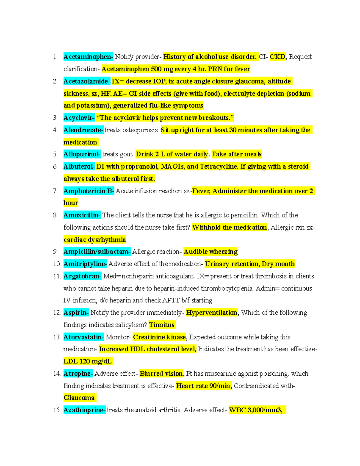 ATI A - med surg - Acetaminophen- Notify provider- History of alcohol ...