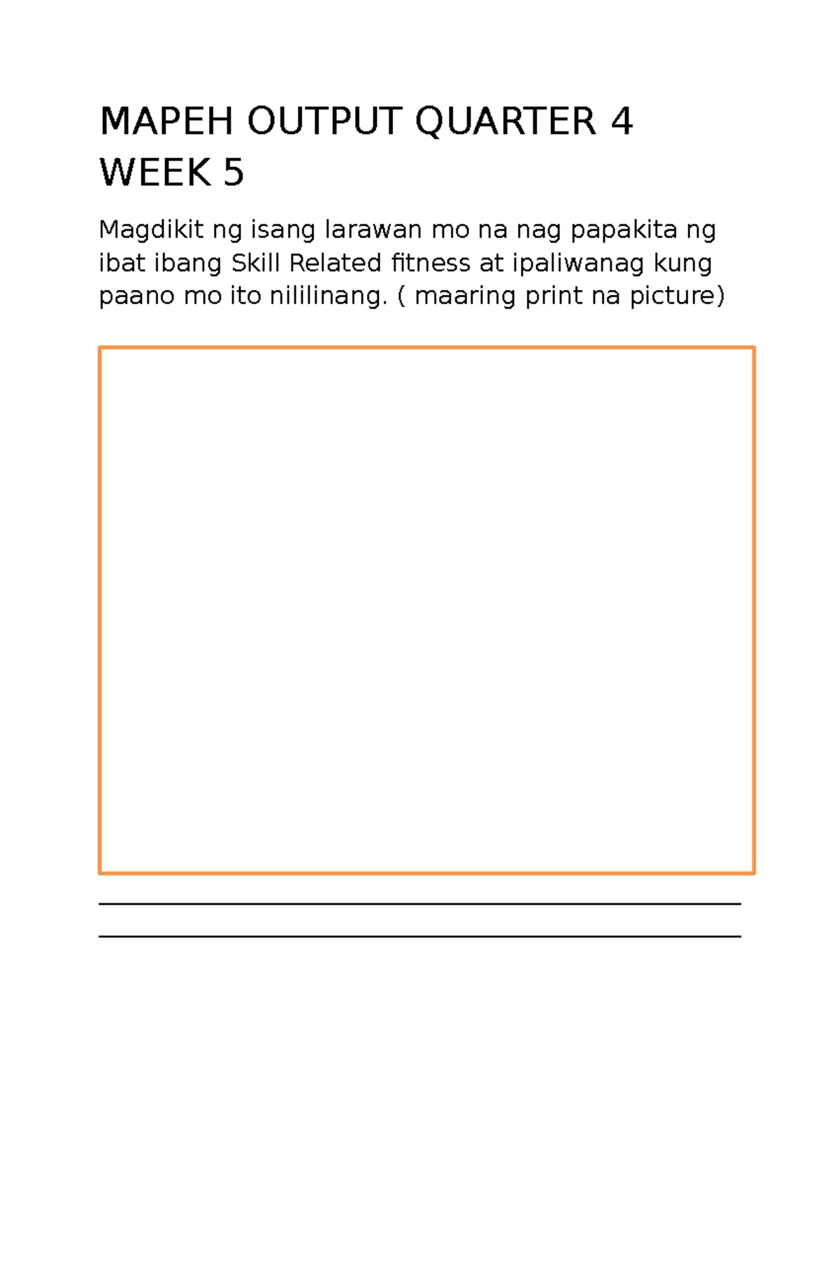 Mapeh Output Quarter 4 WEEK 5 6 7 8 - MAPEH OUTPUT QUARTER 4 WEEK 5 ...