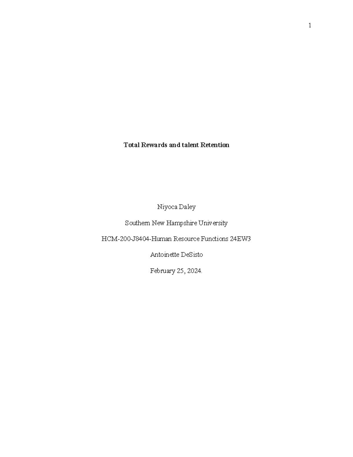 HRM 200 Project Two Template - Total Rewards and talent Retention ...