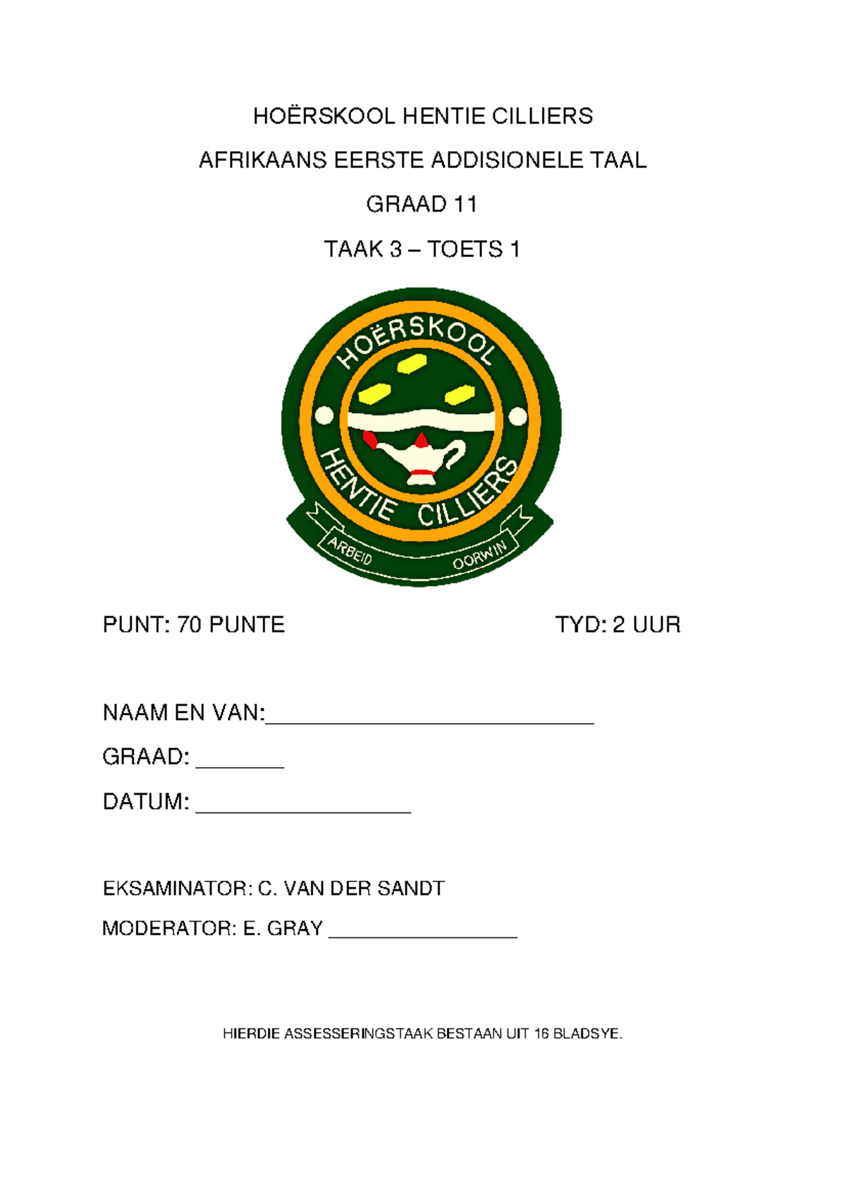 11AFR EAT T1 TAAK 3 Toets - HOЁRSKOOL HENTIE CILLIERS AFRIKAANS EERSTE ...