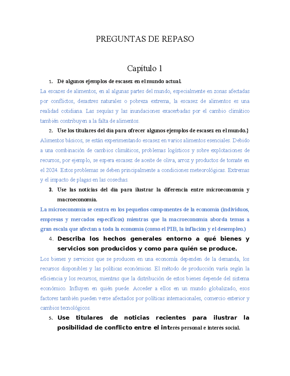 Preguntas DE Repaso Capitulo 1 - PREGUNTAS DE REPASO Capítulo 1 1. Dé ...