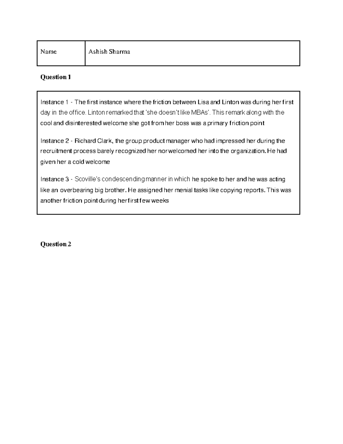 IMT Lisa Benton Ashish Sharma - Name Ashish Sharma Question 1 Instance 1 - The first instance ...