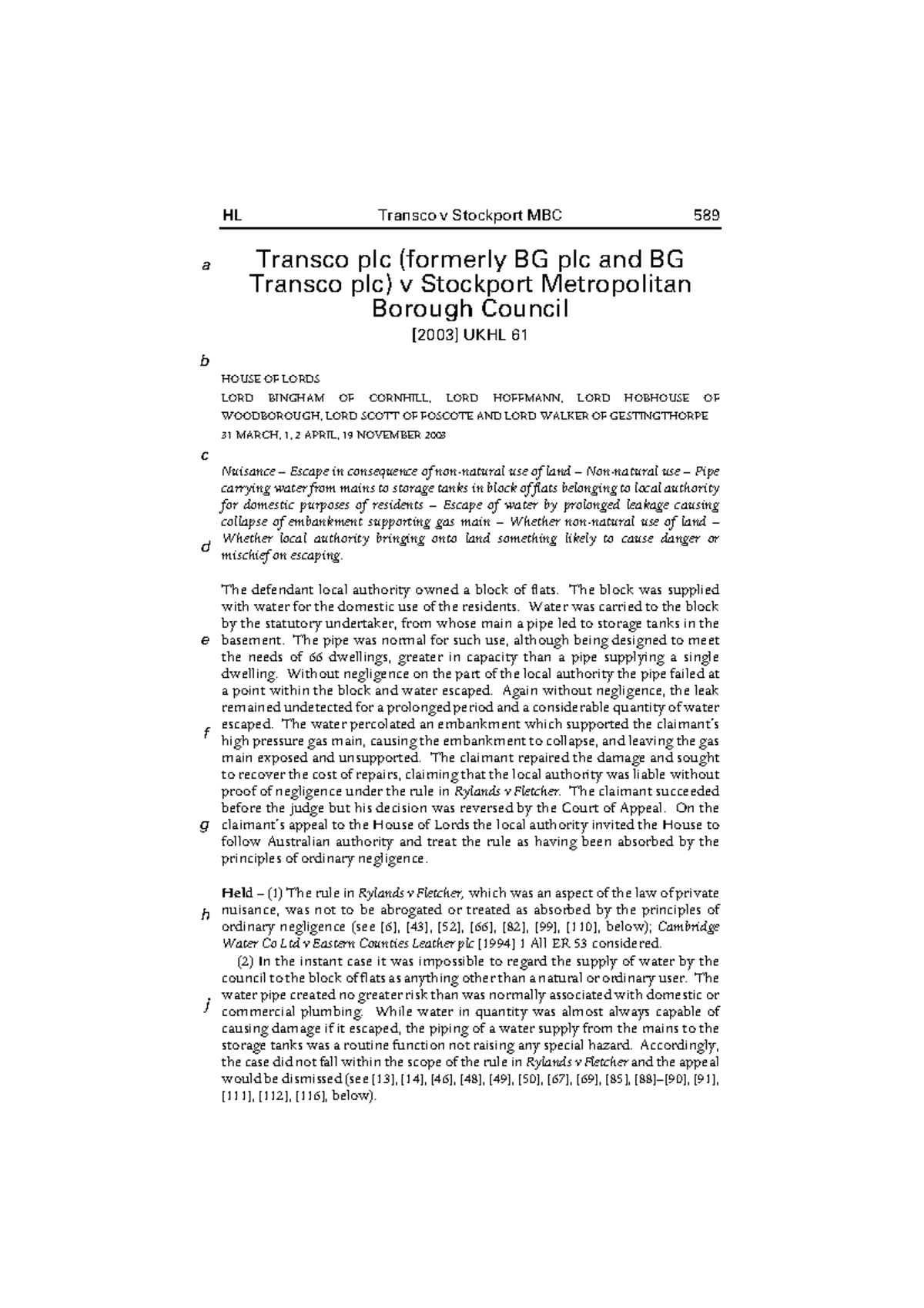 Transco plc (formerly BG plc and BG Transco - The defendant local ...