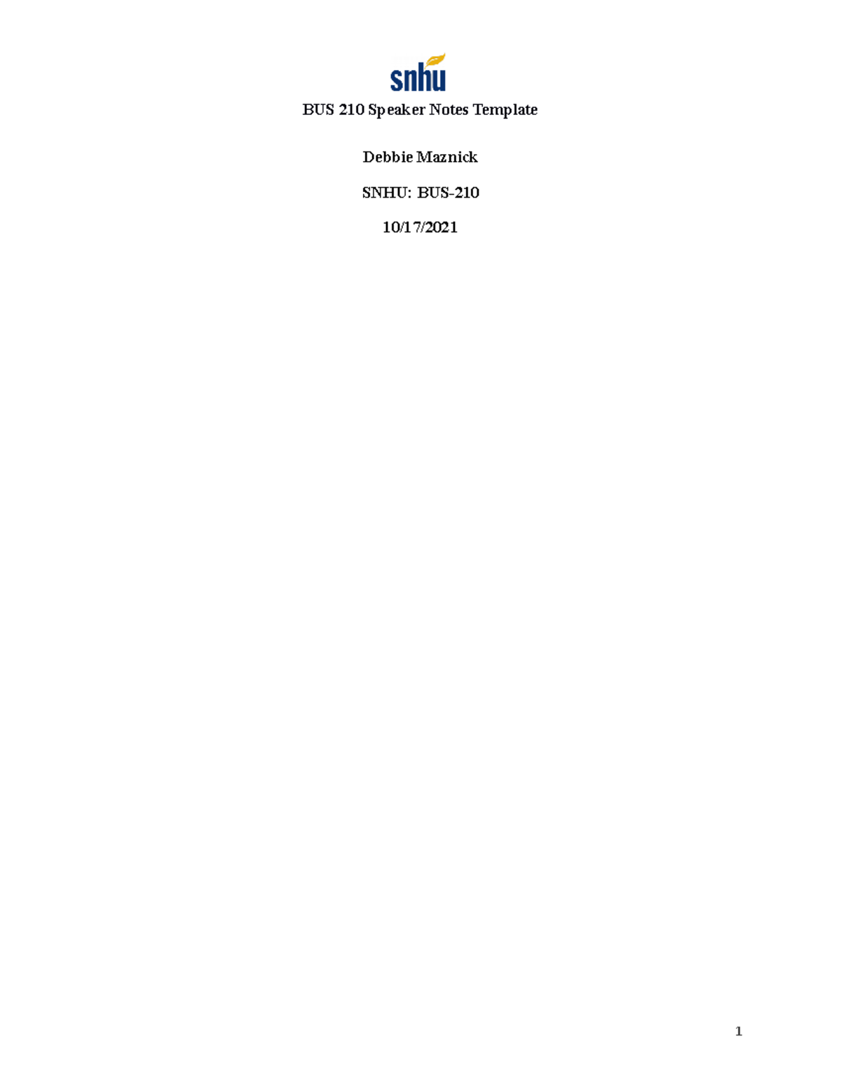 BUS 210 Speaker Notes - BUS 210 Speaker Notes Template Debbie Maznick ...