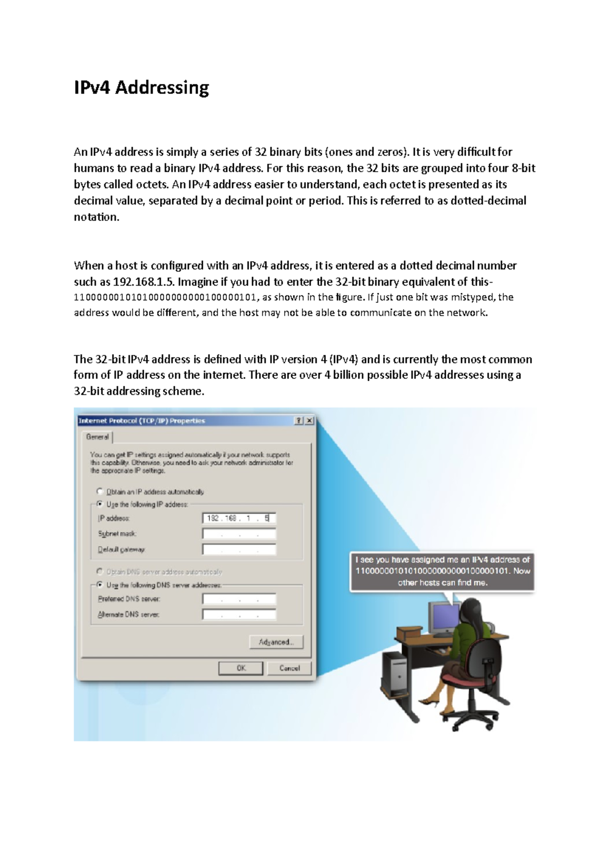 Chapter 4 - Networking Addressing notes - IPv4 Addressing An IPv4 ...