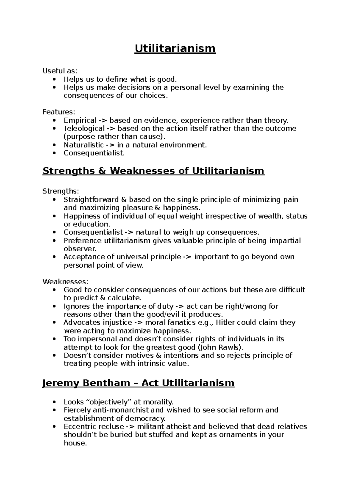 Utilitarianism - Utilitarianism Useful as: Helps us to define what is ...