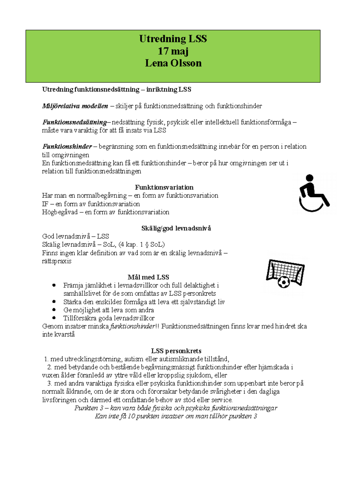 Utredning LSS 17 maj - Utredning funktionsnedsättning – inriktning LSS ...