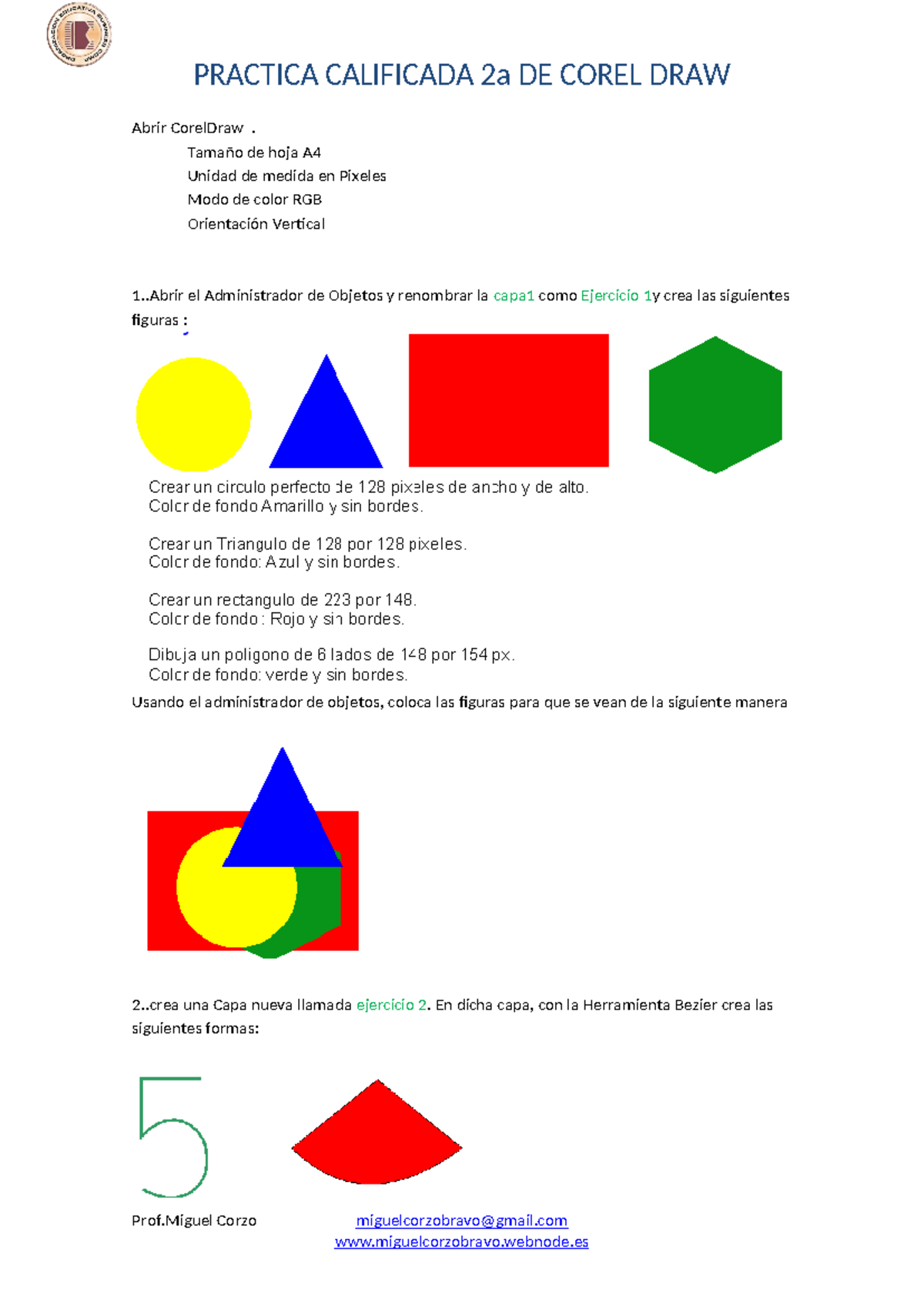 Practica Calificada 2a DE Corel DRAW - PRACTICA CALIFICADA 2a DE COREL DRAW Abrir CorelDraw ...