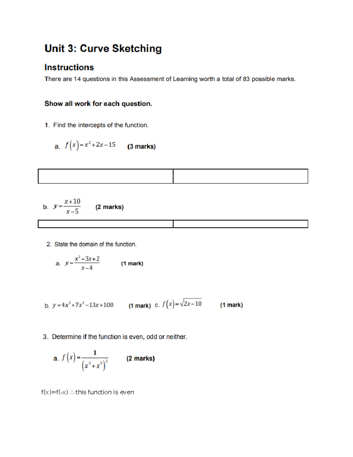 Unit 3 Assessment FInal (Repaired) - f(x)=f(-x) ∴ this function is even ...