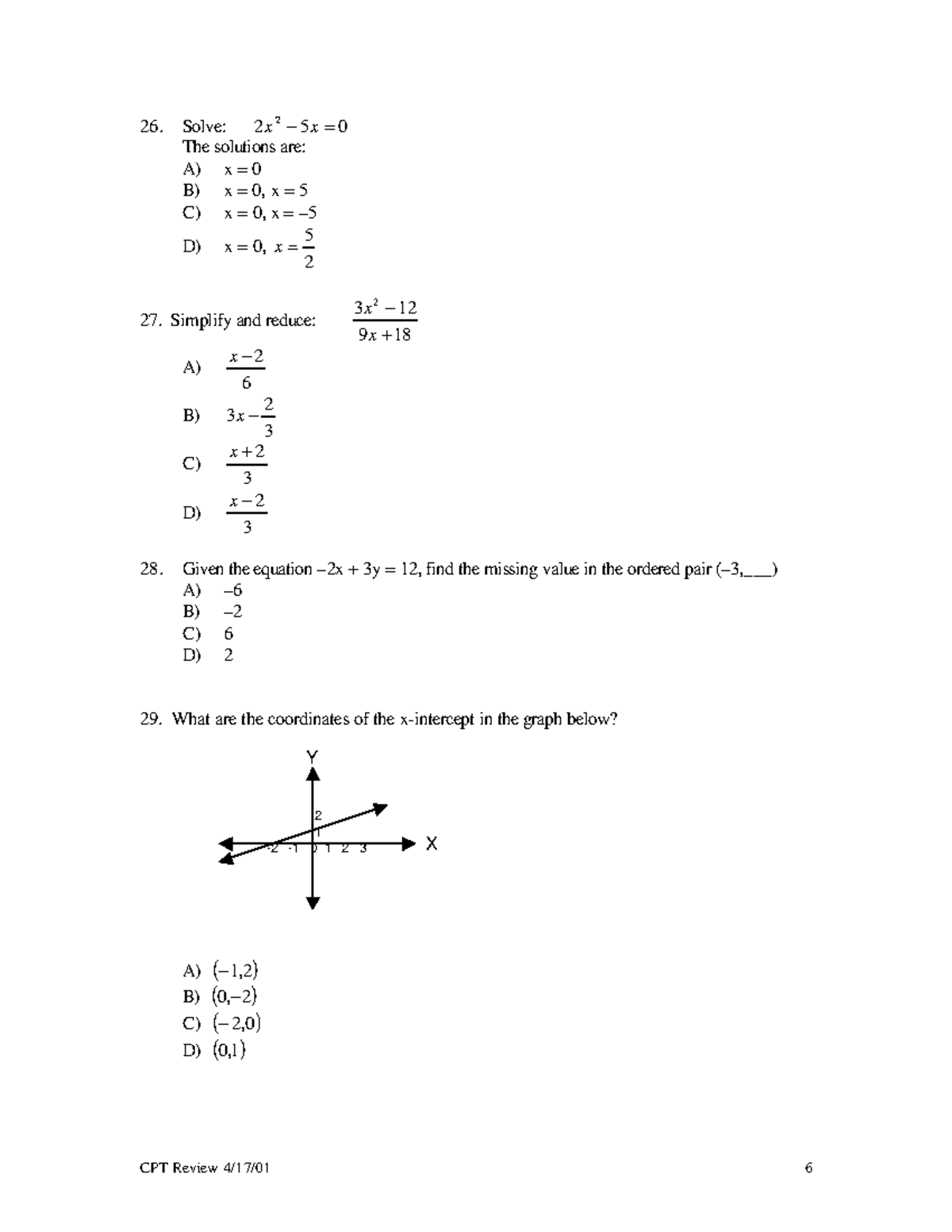 6 algebra test - math - CPT Review 4/17/01 6 Solve: 052 2 xx =− The ...