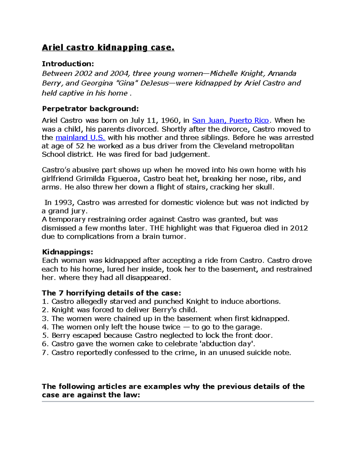 Ariel castro kidnapping case - Introduction: Between 2002 and 2004 ...