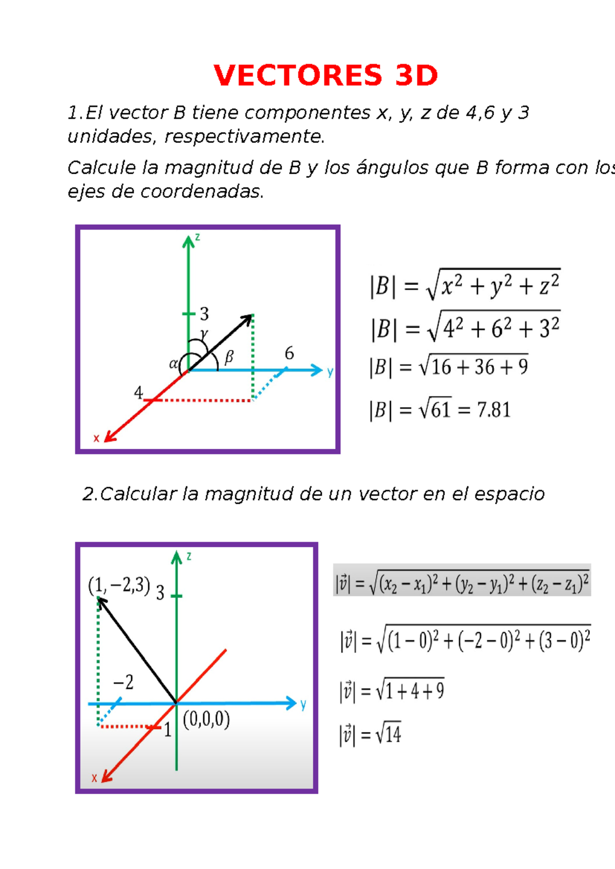 Vectores 3D - FISICA - VECTORES 3D 1 vector B tiene componentes x, y, z ...