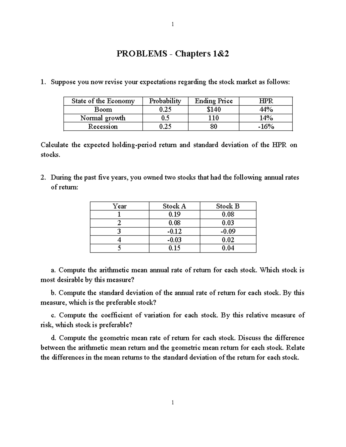 Problems - Chapters 1-2 - PROBLEMS - Chapters 1& 1. Suppose you now ...