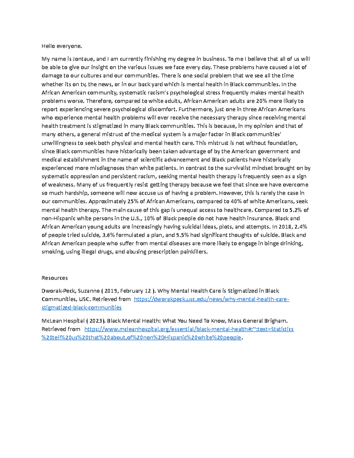 1-2 discussion - 123 - Hello everyone. My name is Jontaue, and I am ...