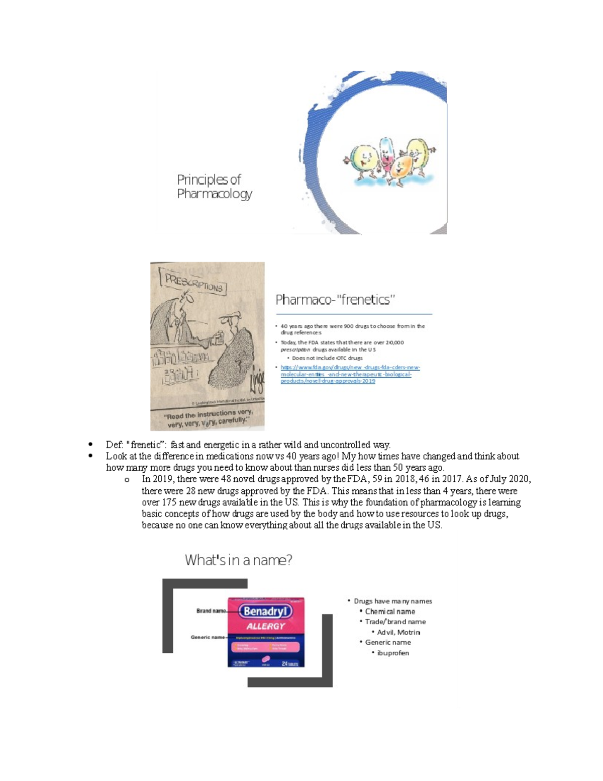 Pharmacologic Principles Notes - Def: "frenetic”: fast and energetic in ...