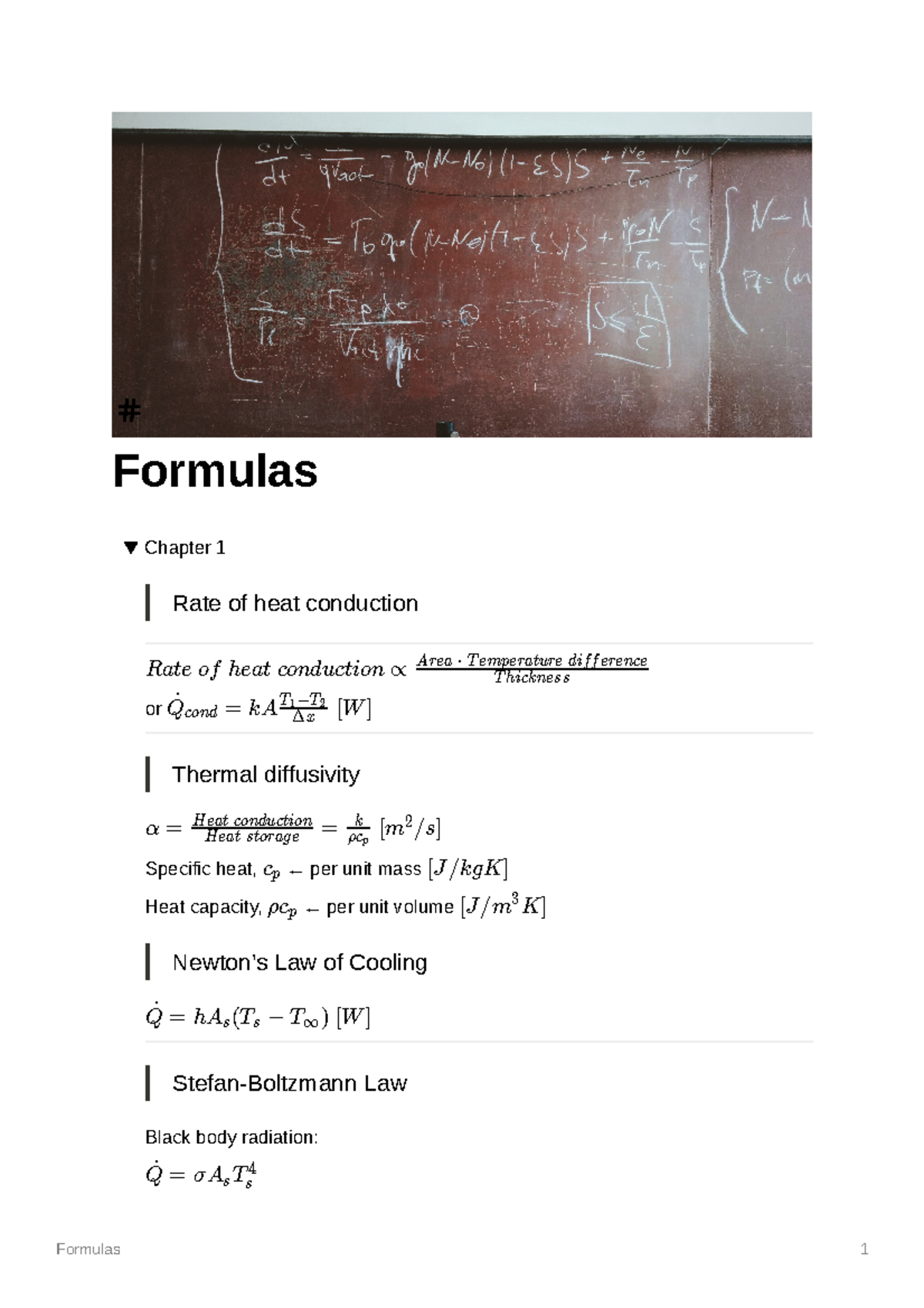 Formulas Ch1&2 - formula sheet - Formulas 1 Formulas Chapter 1 Rate of heat conduction or ...