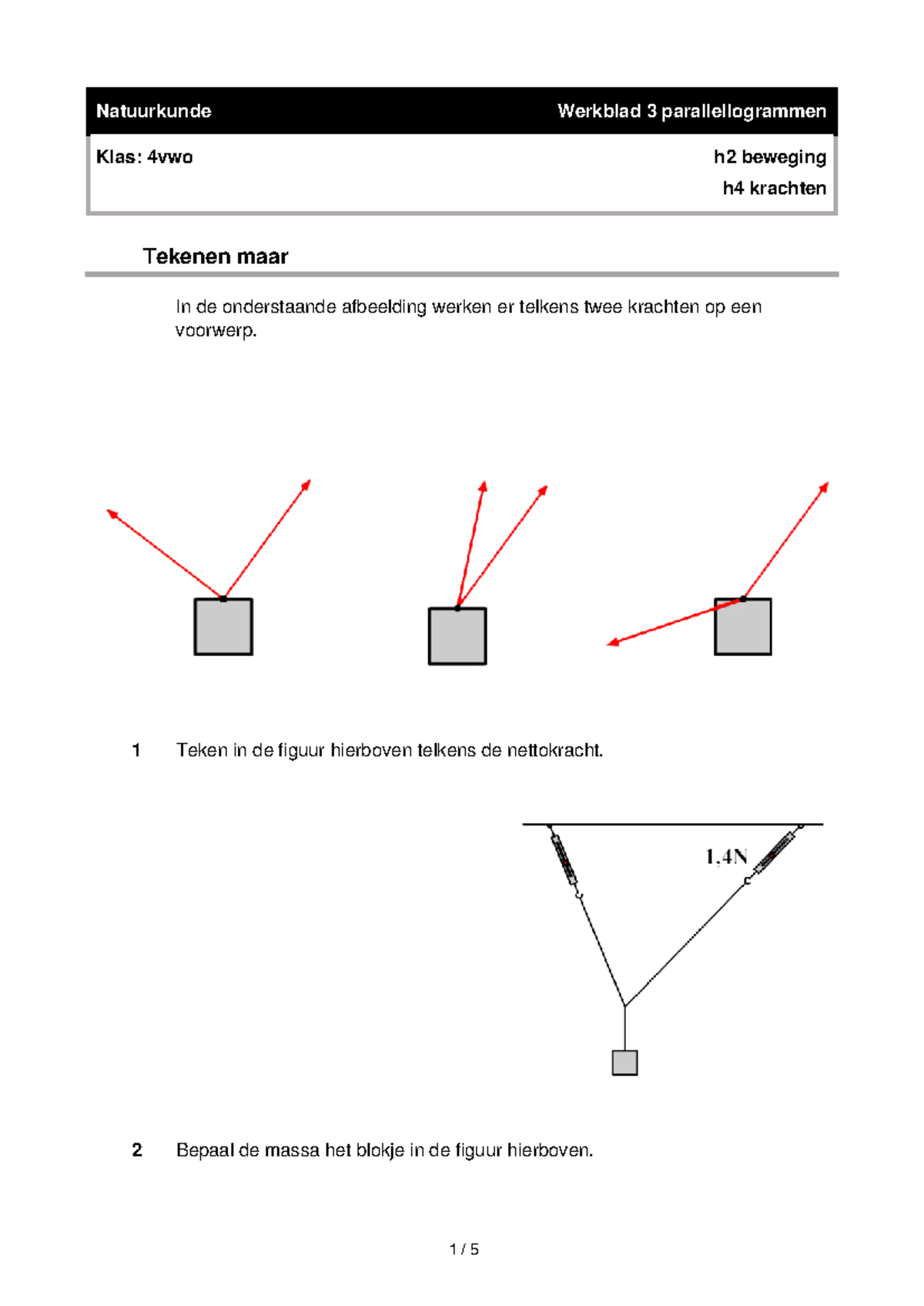 4v nat h2h4 werkblad - Natuurkunde Werkblad 3 parallellogrammen Klas: 4vwo h2 beweging h4 ...