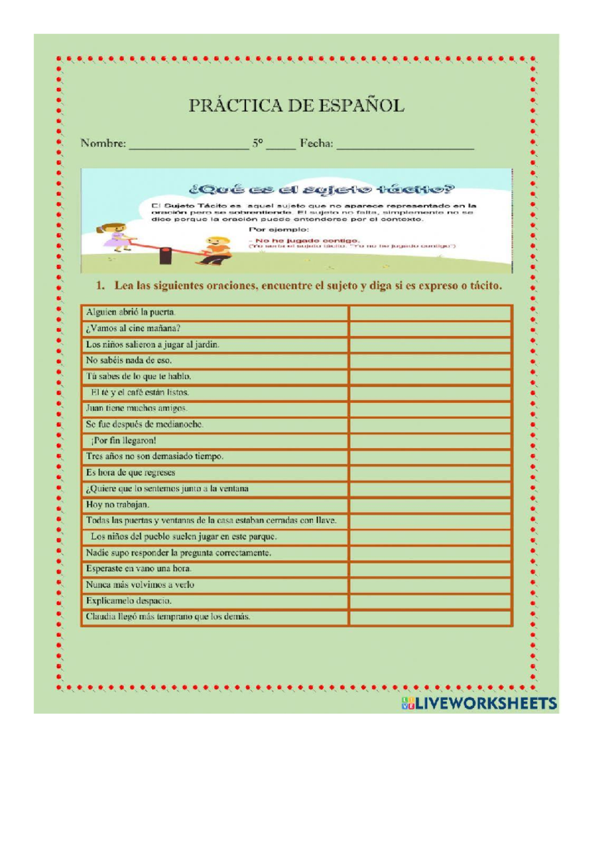 Document - ejercicios - PRÁCTICA DE ESPAÑOL Nombre: Fecha: sujeto ...